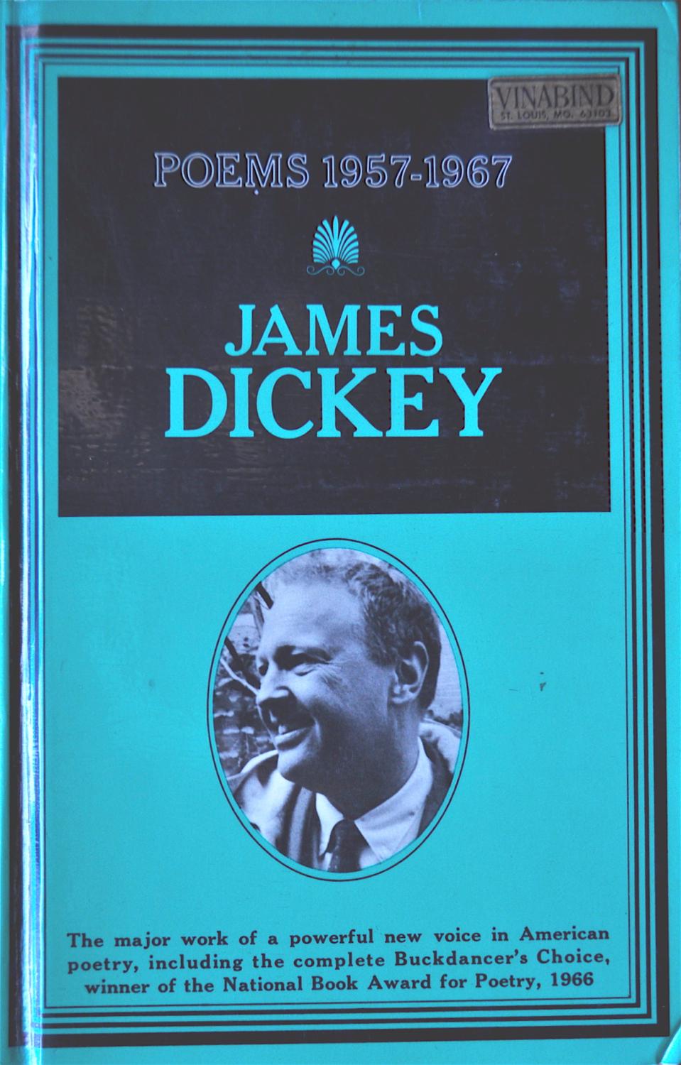 James Dickey Poems 1957-1967 by Dickey, James: Very Good Hardcover ...