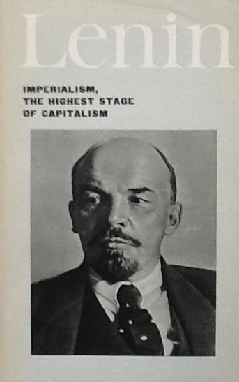 Imperialism, The Highest Stage of Capitalism by Lenin: Good Soft cover ...