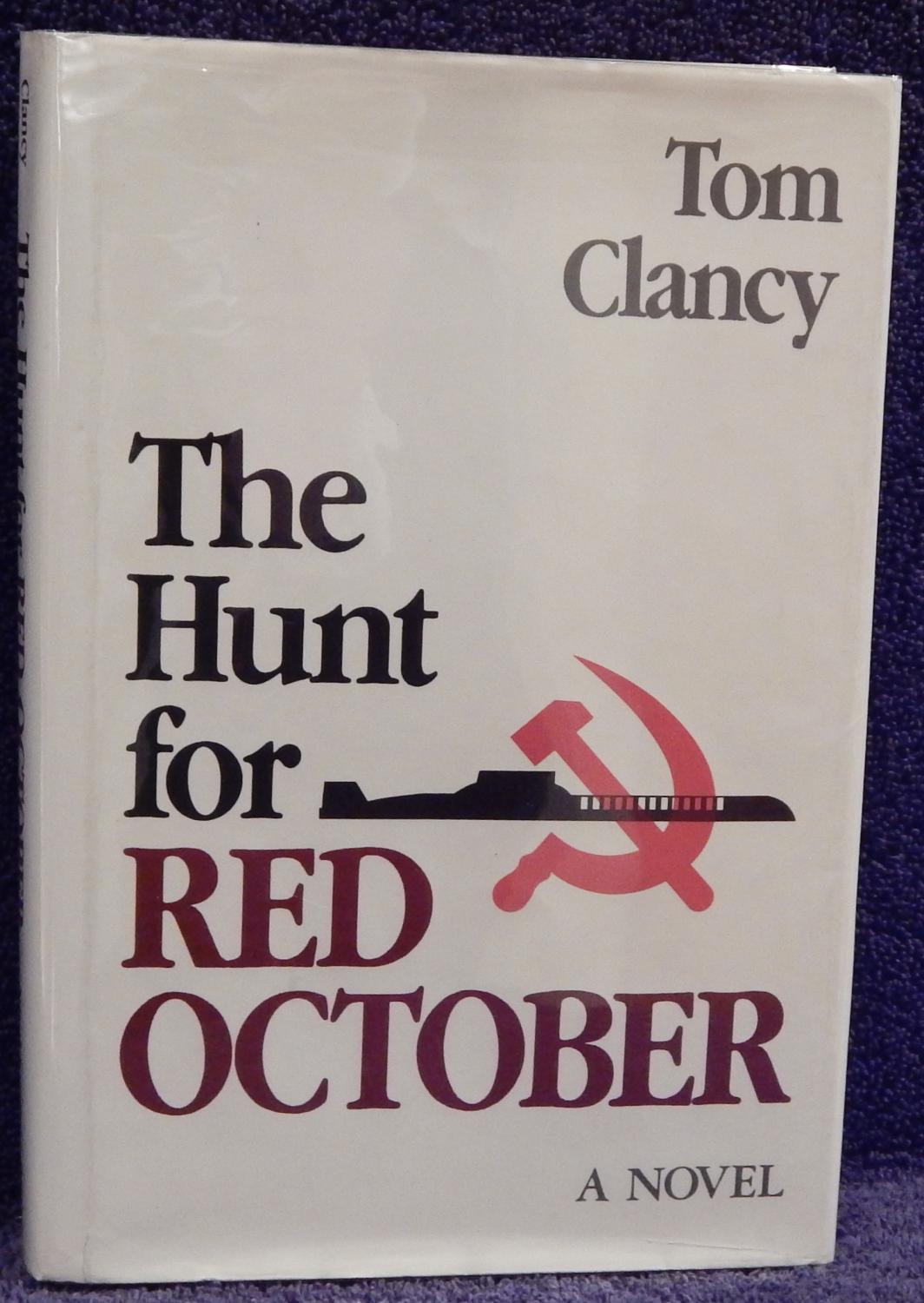 The Hunt for Red October by Clancy, Tom: Very Good Hardcover (1984) 1st ...