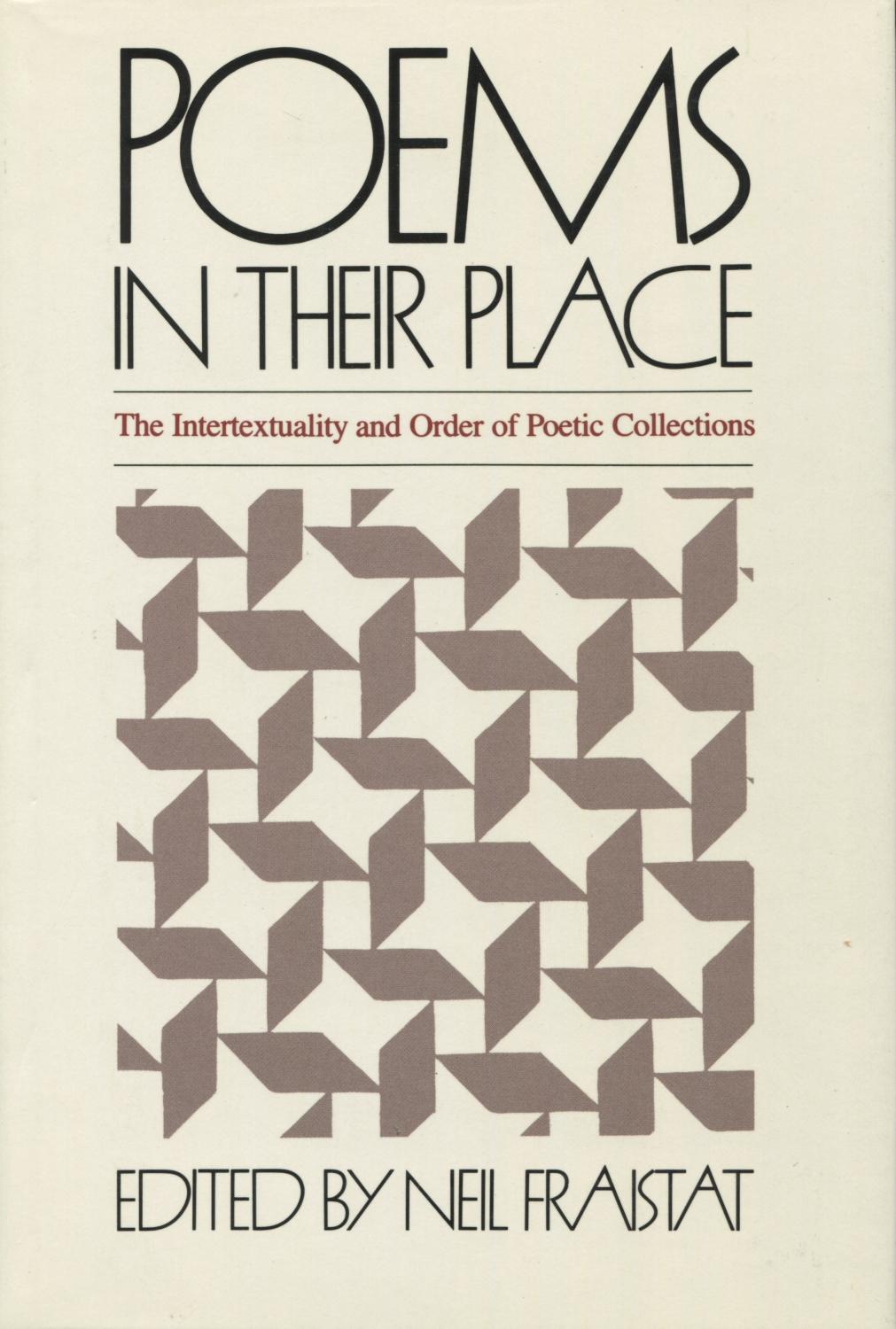 Poems in Their Place : The Intertextuality and Order of Poetic ...