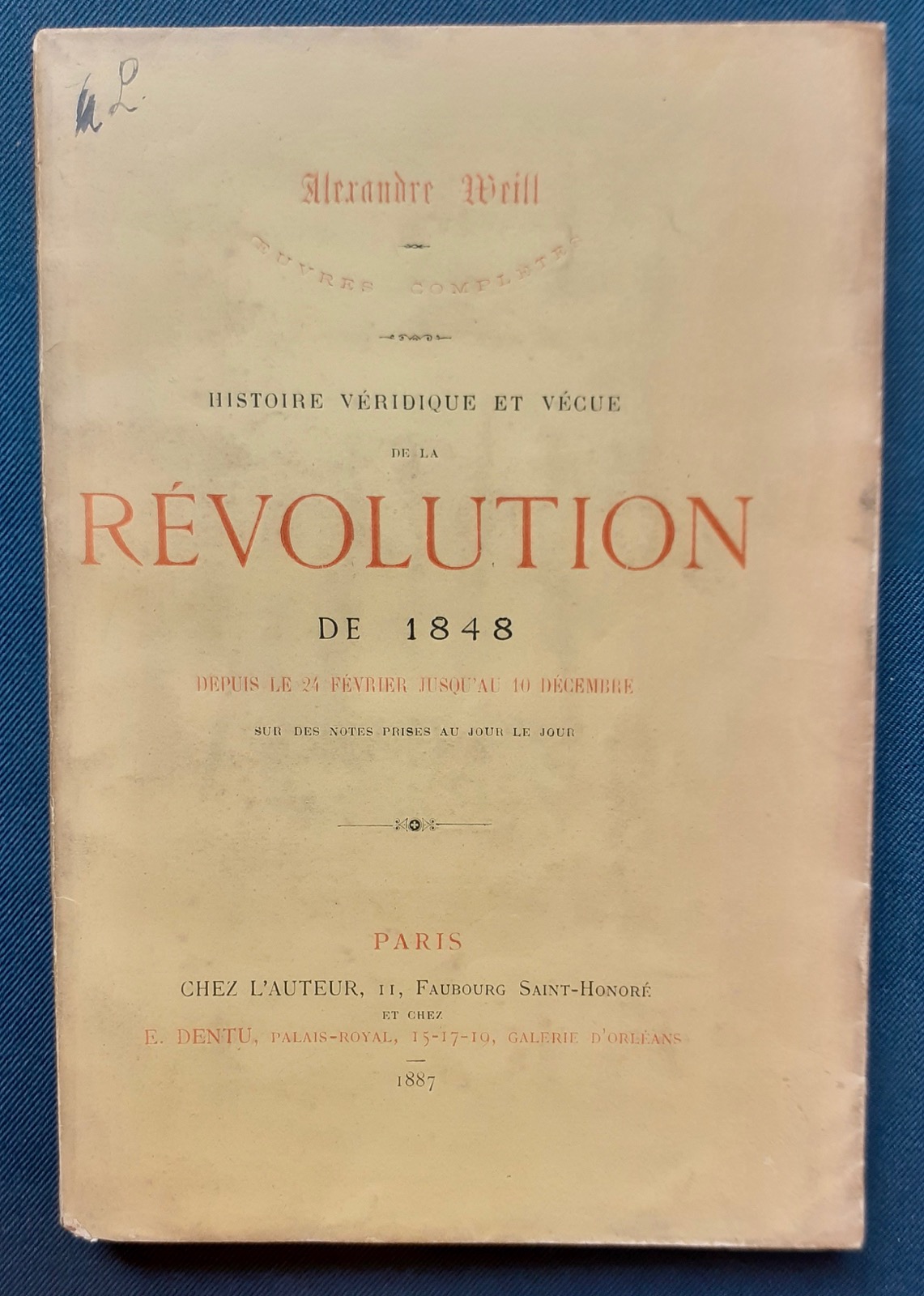 Histoire véridique et vécue de la Révolution de 1848 depuis le 24 ...