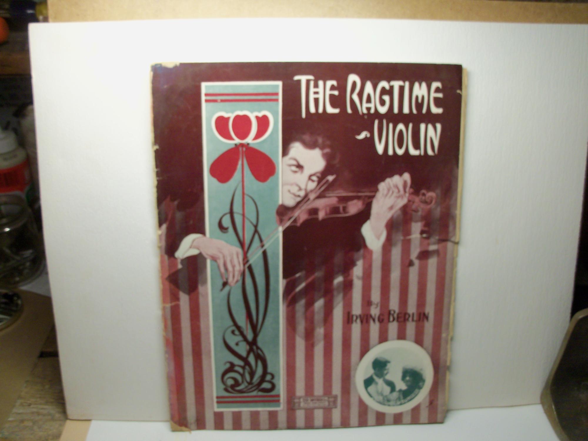 The Ragtime Violin (On cover : cameo portrait of Goodhue & Burgess ...