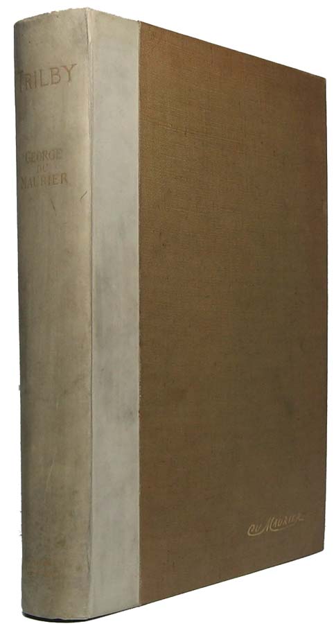 Trilby: A Novel by DU MAURIER, George: Hardcover (1895) Signed by ...