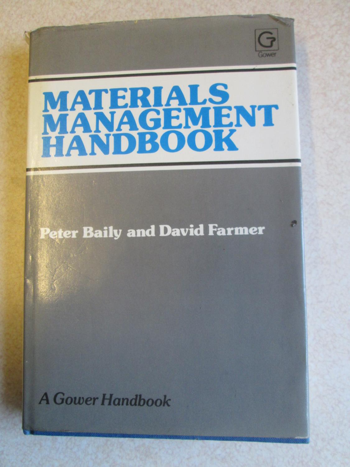 Materials Management Handbook by Baily, Peter; Farmer, David ++: Very ...