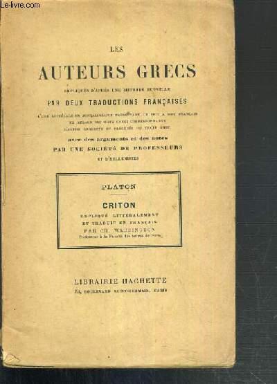 LES AUTEURS GRECS EXPLIQUES D'APRES UNE METHODE NOUVELLE PAR DEUX ...