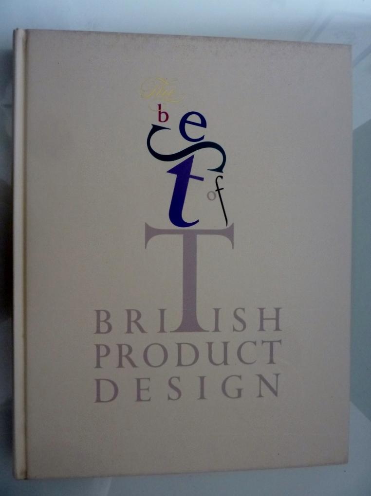 "THE BEST OF BRITISH PRODUCT DESIGN" by Edward Booth Clibborn: ottimo ...