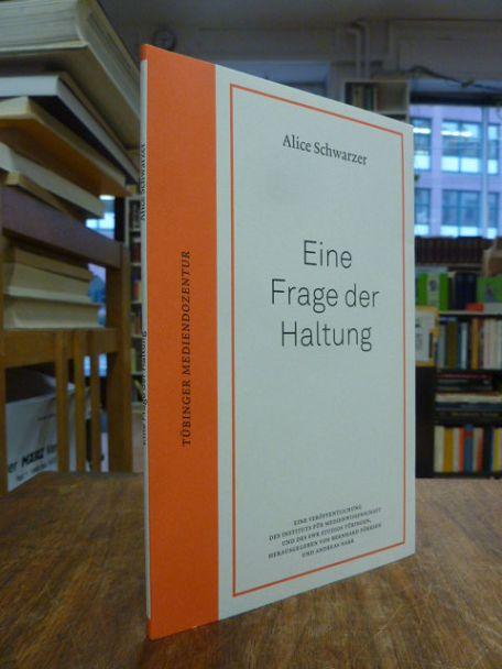 Eine Frage der Haltung - Plädoyer für einen Journalismus aus ...