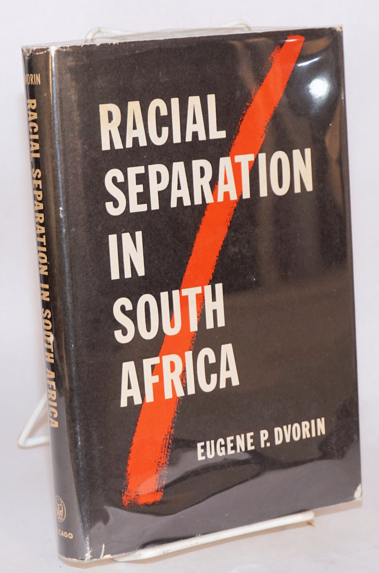 Racial separation in South Africa: an analysis of Apartheid theory by ...