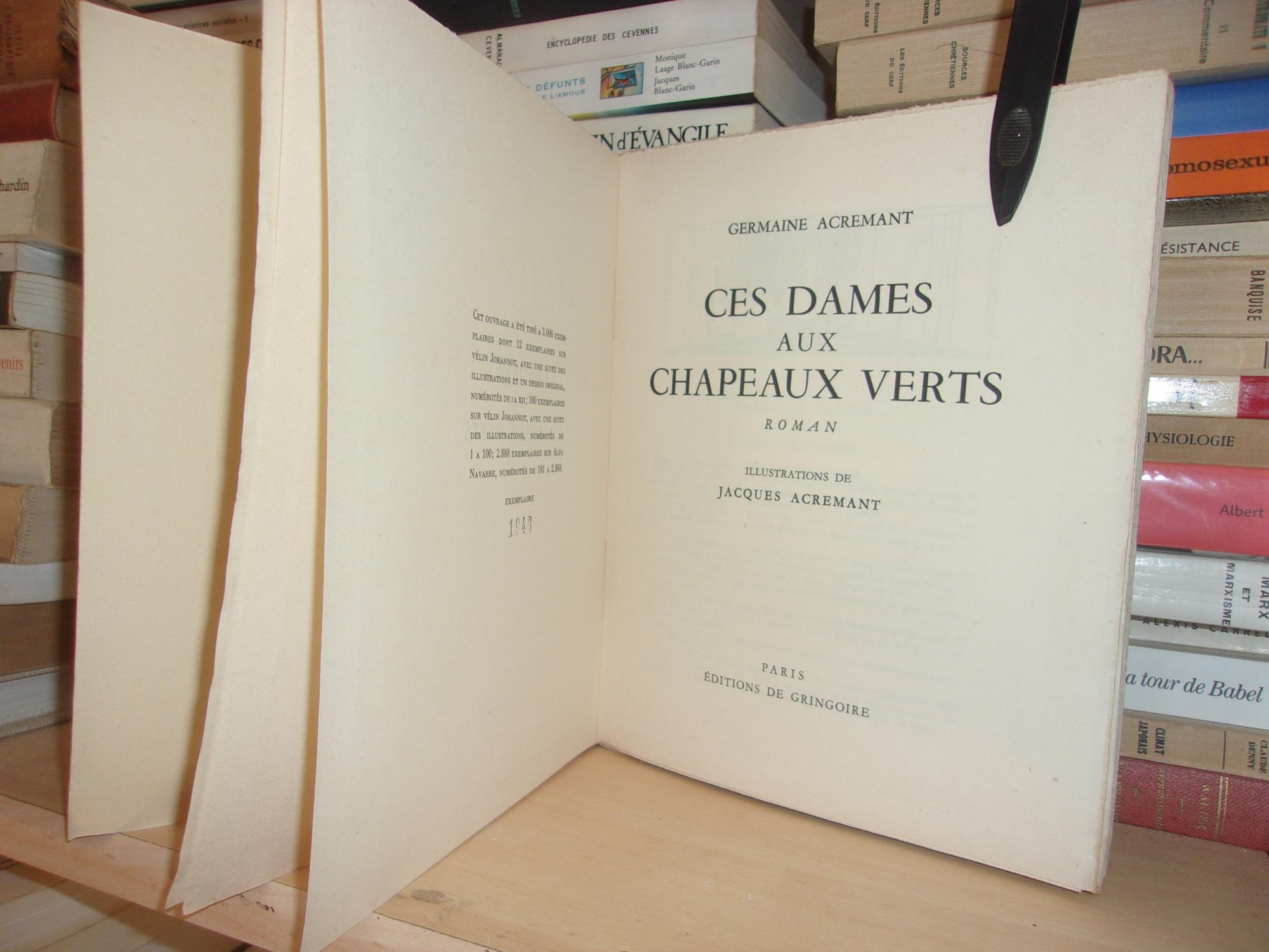 CES DAMES AUX CHAPEAUX VERTS by ACREMANT Germaine: Très Bon Souple ...