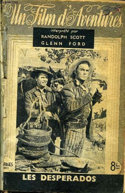 Un Film Daventures N°1 Interprete Par Randolph Scott Et Glenn Ford