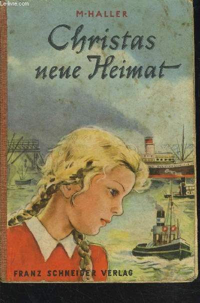 CHRISTAS NEUE HEIMAT. by M.HALLER: bon Couverture souple | Le-Livre