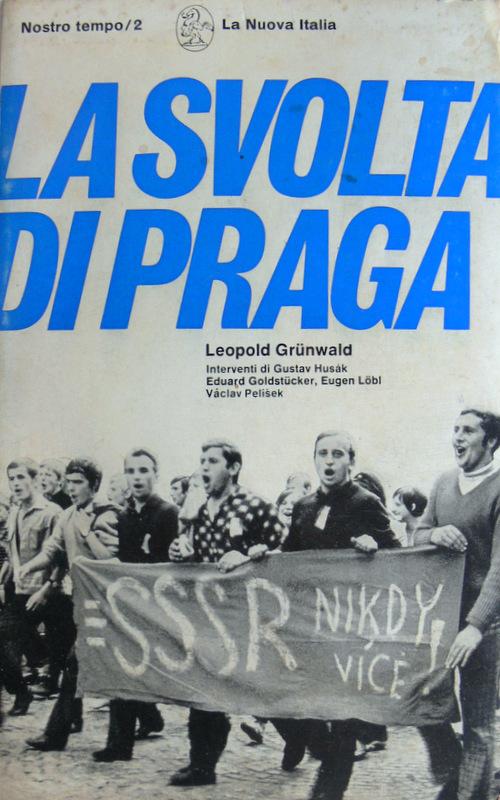 LA SVOLTA DI PRAGA by LEOPOLD GRÜNWALD, GUSTÁV HUSÁK, GOLDSTUCKER ...