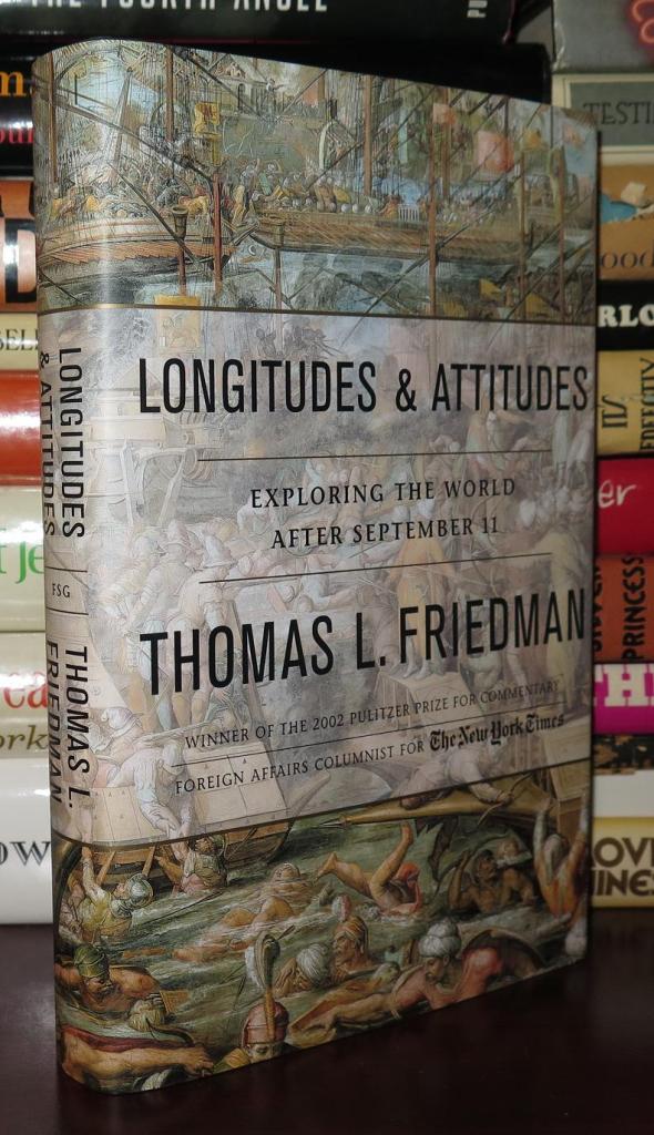 LONGITUDES AND ATTITUDES Exploring the World after September 11 by ... LONGITUDES AND ATTITUDES Exploring the World after September 11 by ...