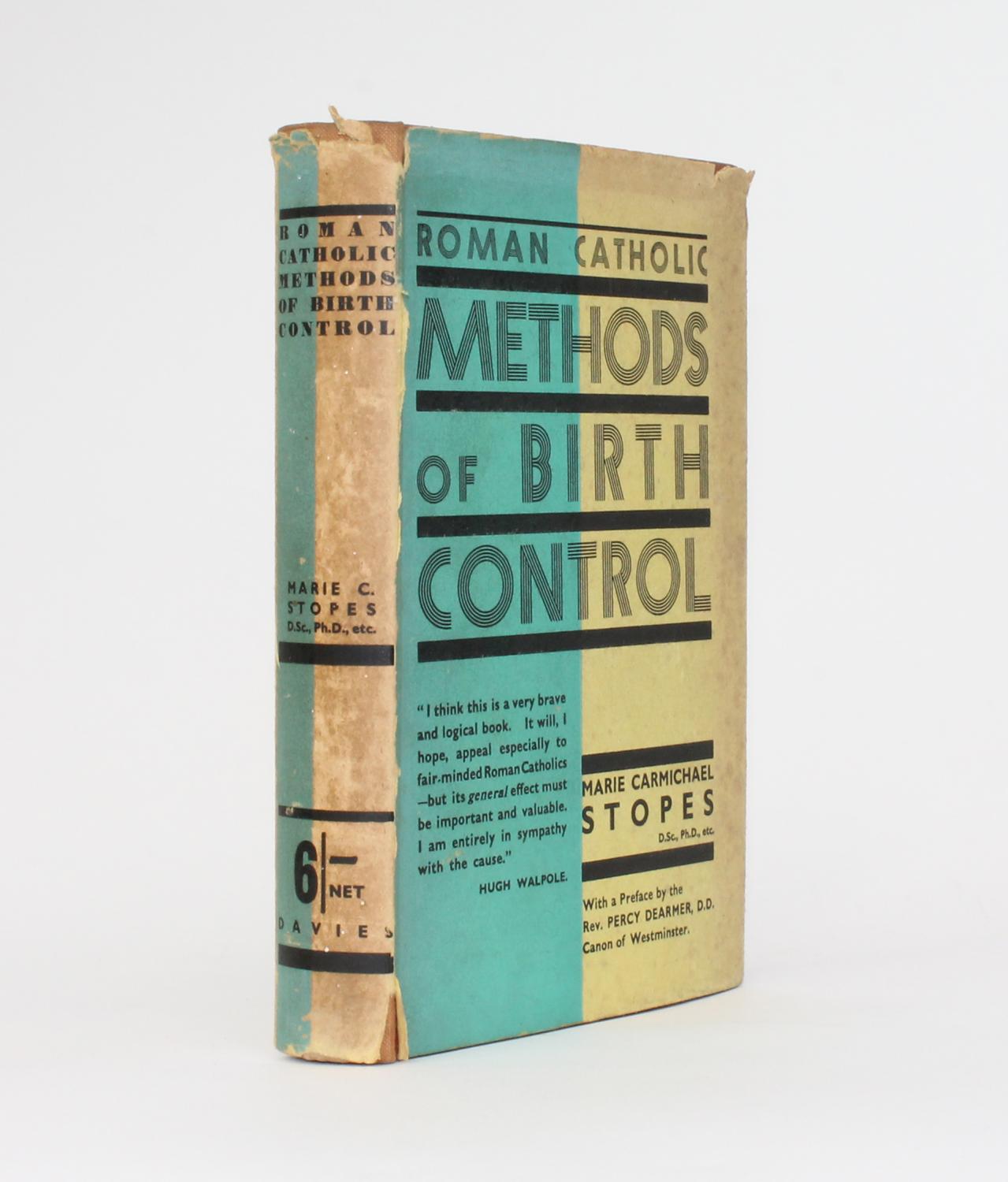 ROMAN CATHOLIC METHODS OF BIRTH CONTROL by STOPES, Marie Carmichael ...