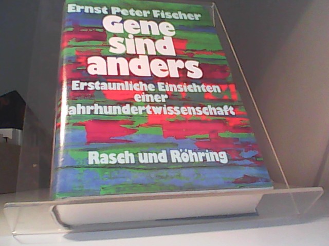 Gene sind anders von Fischer, Ernst Peter:: (1988) | Eichhorn GmbH