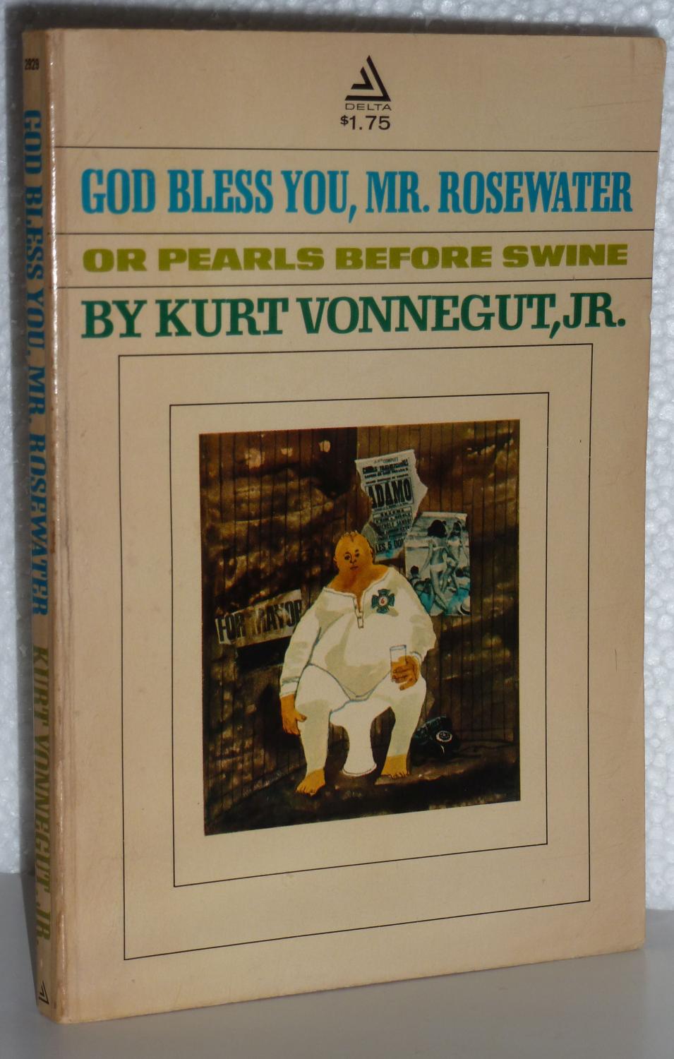 God Bless You Mr Rosewater Or Pearls Before Swine By Vonnegut Kurt