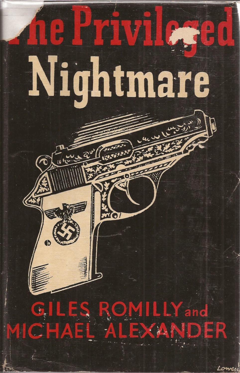 The Privileged Nightmare by Romilly Giles & Michael Alexander: Good ...