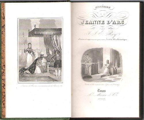 Histoire De Jeanne D'Arc Dite La Pucelle d'Orléans by ROY J.-J. E.: Très Bon État . Couverture ...