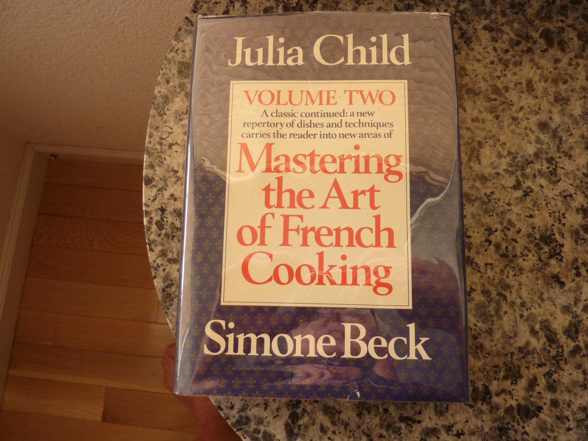 Mastering The Art of French Cooking Volume Two by Child, Julia: Fine ... Mastering The Art of French Cooking Volume Two by Child, Julia: Fine ...