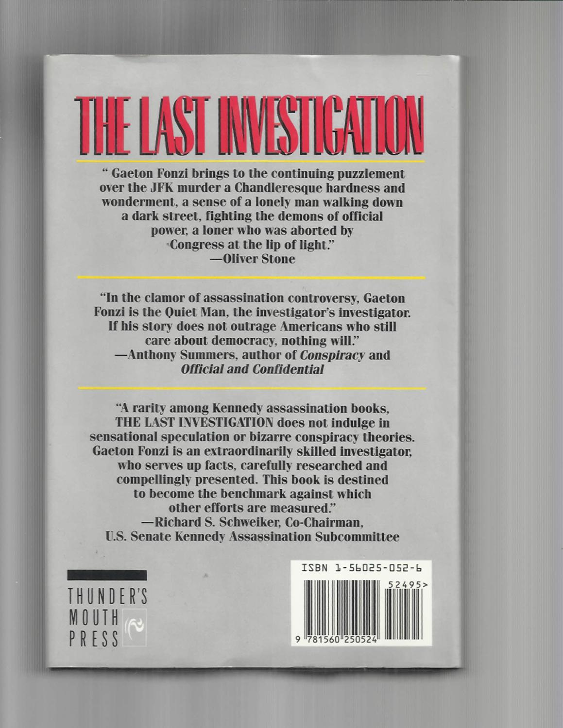 THE LAST INVESTIGATION; A Former Federal Investigator for The House ...