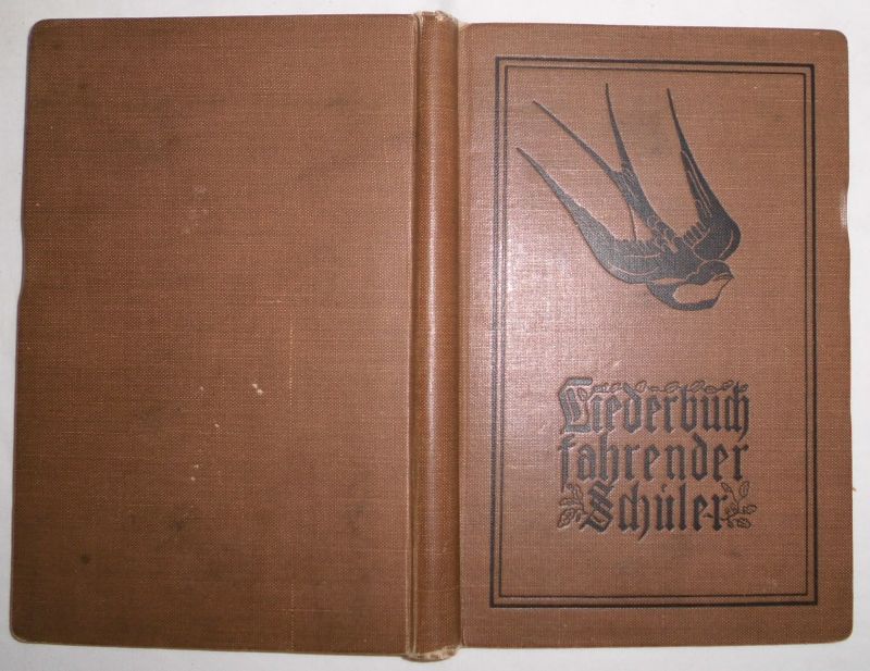 Liederbuch fahrender Schüler für den Alt-Wandervogel (Bund für ...