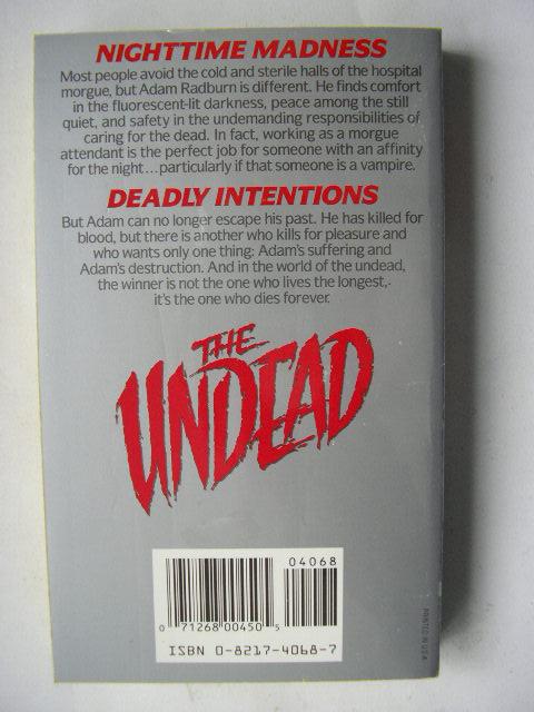 THE UNDEAD (Pristine FIrst Edition) by Longstreet, Roxanne: As New Soft ...