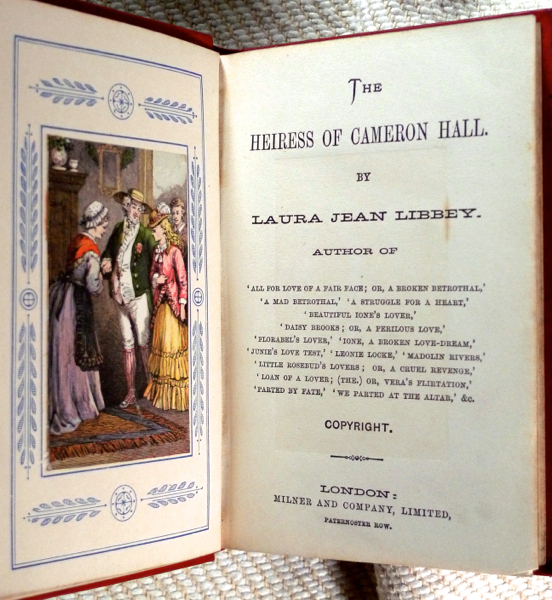 The Heiress of Cameron Hall. by Laura Jean Libbey:: VG+ Hardcover (1896 ...