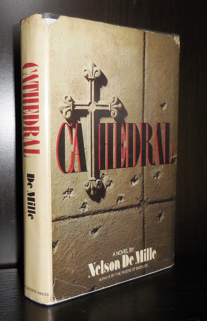 CATHEDRAL A Novel by Demille, Nelson: Hardcover (1981) First Edition ...