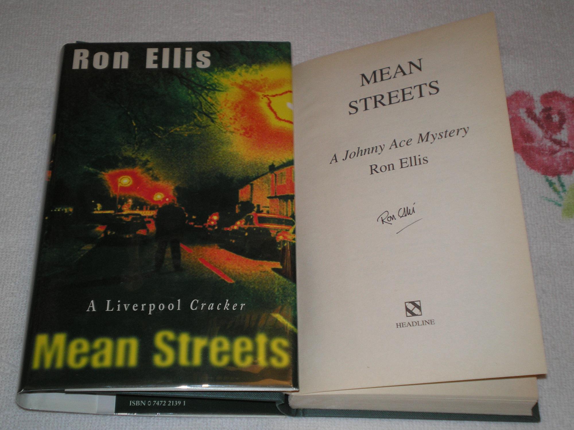 Mean Streets: Signed by Ellis, Ron: Fine Hardcover (1998) 1ST., Signed ...