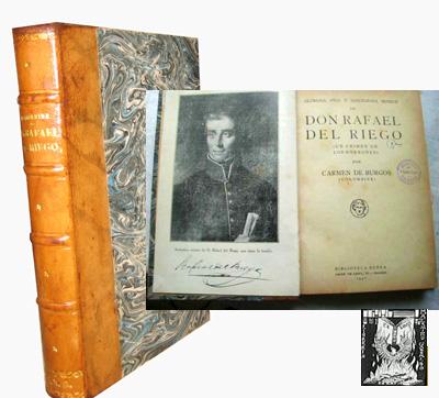 GLORIOSA VIDA Y DESDICHADA MUERTE DE DON RAFAEL DEL RIEGO (Un crimen de ...