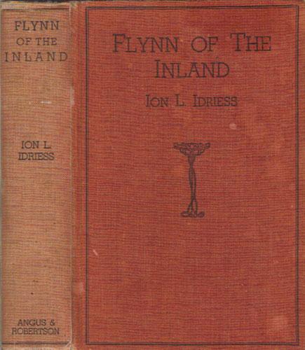 FLYNN OF THE INLAND by Ion Idriess: Very Good Hardcover (1933) | Black ...
