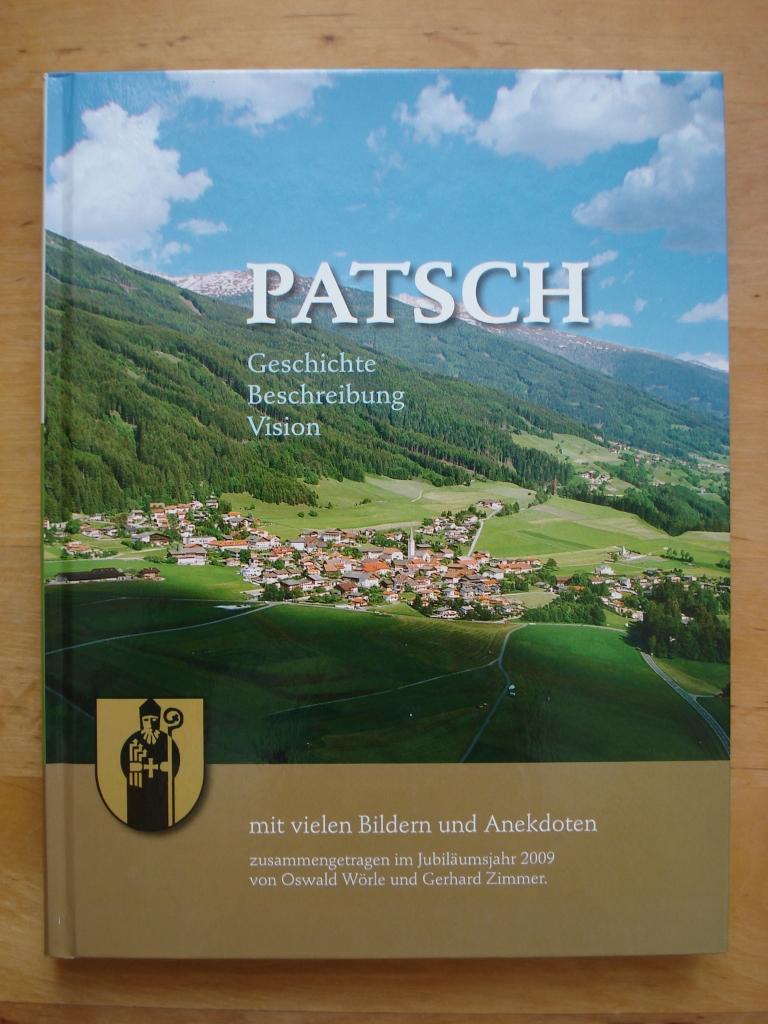 Patsch - Geschichte, Beschreibung, Vision von Wörle, Oswald & Zimmer ...