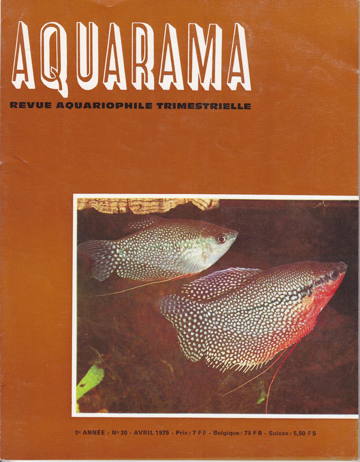 Aquarama, revue aquariophile trimestrielle. no 30 avril 1975: Bon ...