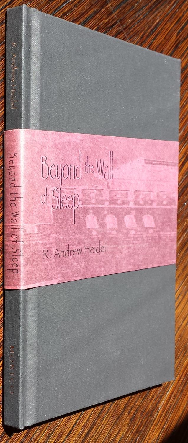 Beyond The Wall of Sleep by R. Andrew Heidel: Fine Hardcover (1998) 1st ...
