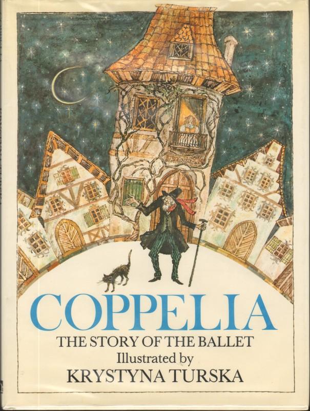 COPPELIA The Story of the Ballet by Jennings, Linda: Fine Hardcover ...