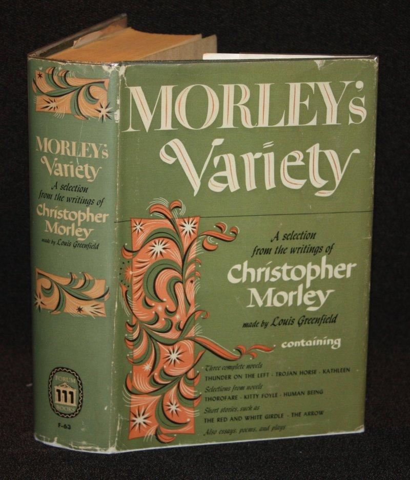 Morley's Variety by Christopher Morley: Near Fine Hardcover (1945 ...