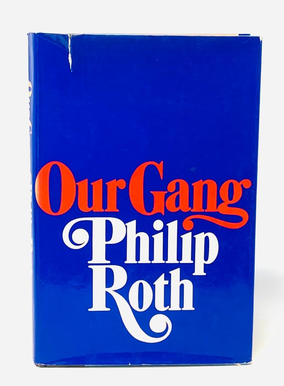 Our Gang by Roth, Philip: Very Good Hardcover (1971) First Edition ...