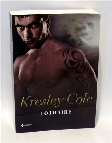 LOTHAIRE by COLE, Kresley: (2012) 1ª Edición. | Librería Torres-Espinosa