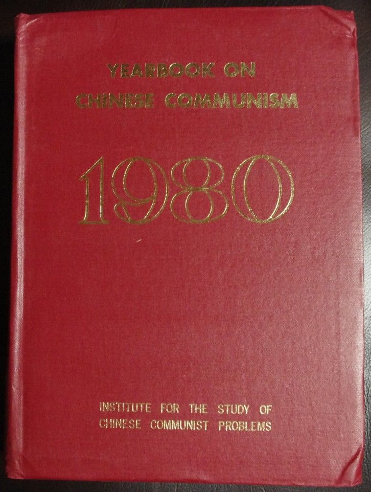 1980-1986 Yearbooks on Chinese Communism 4 volumes by The Yearbook on ...