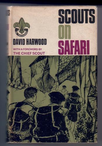 Scouts on Safari by Harwood, David: Very Good (1965) 1st. | The ...