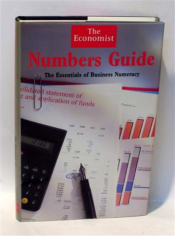 NUMBERS GUIDE - The Essentials of Business Numeracy by THE ECONOMIST ...