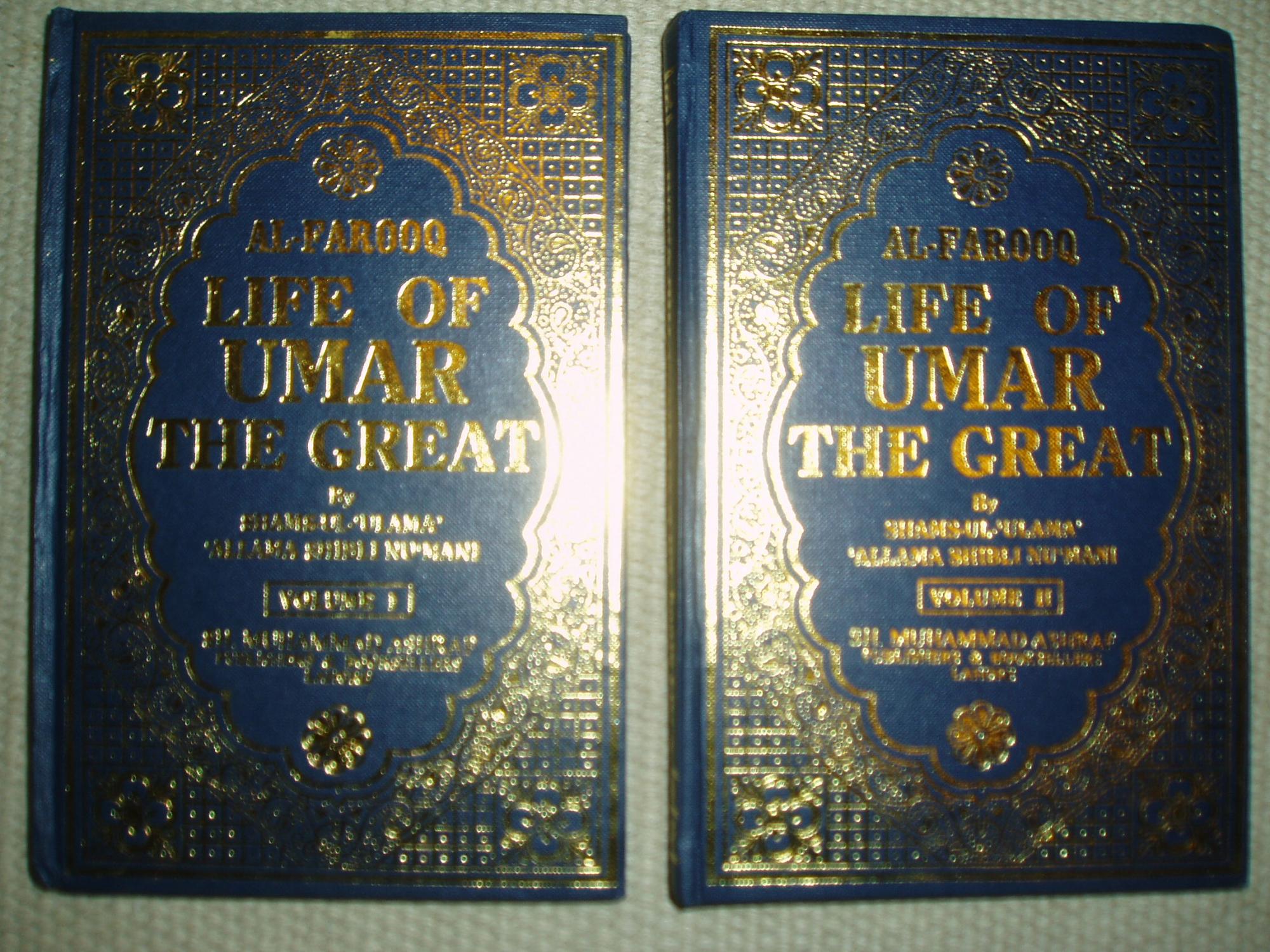 Umar the Great : The Second Caliph of Islam / by Shams-u'l-'Ulma ...