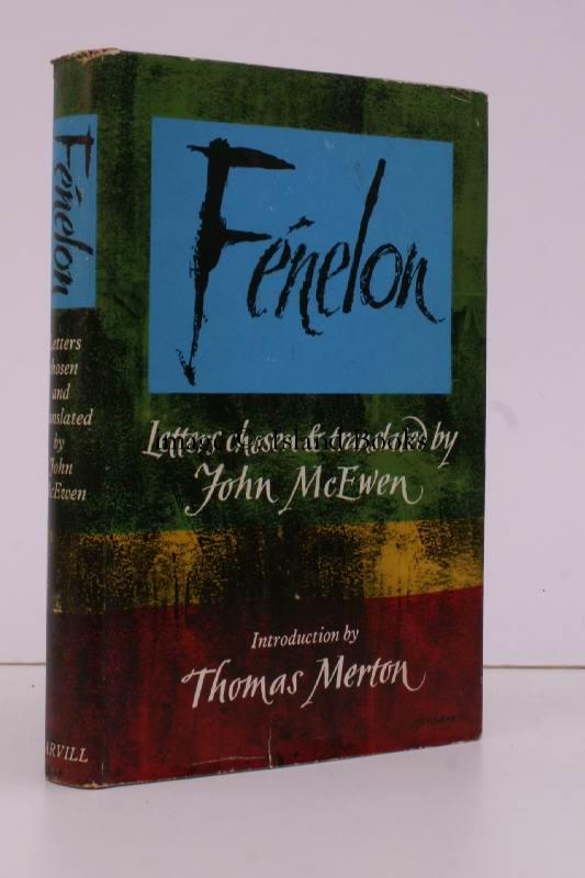 Fenelon Letters. Chosen and translated by John McEwen. Introduction by ...