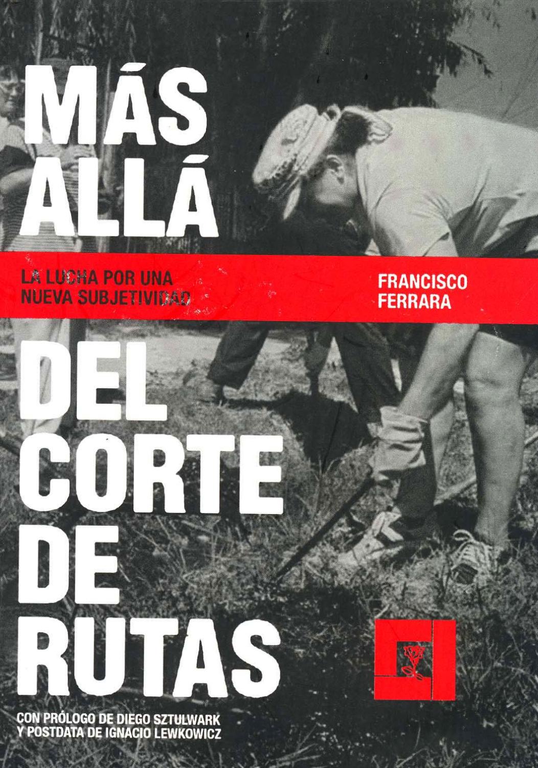 Más allá del corte de rutas : la lucha por una nueva subjetividad ...