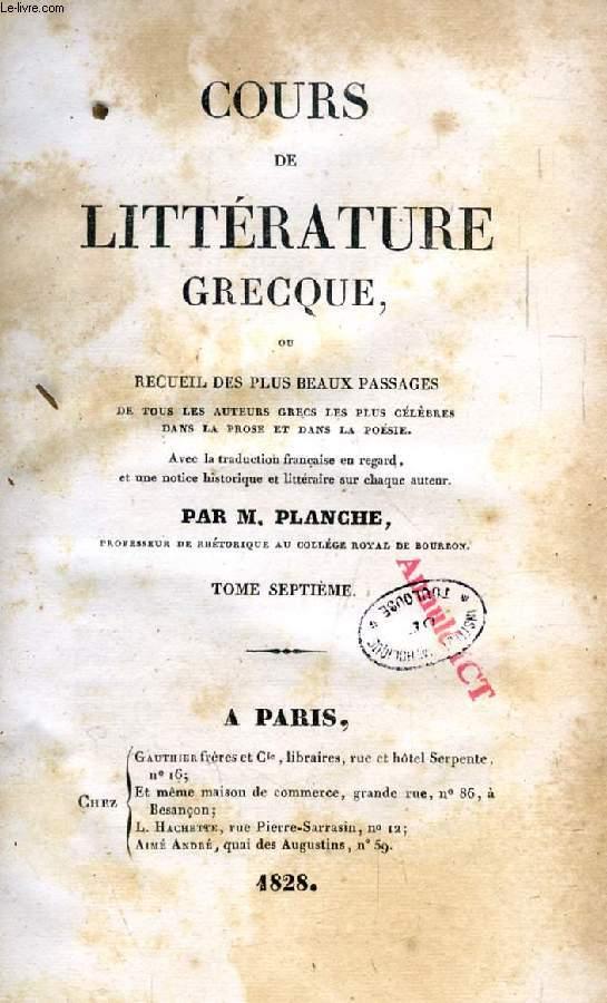 COURS DE LITTERATURE GRECQUE, TOME VII (SAINT THEOPHILE, HERMIAS, SAINT ...
