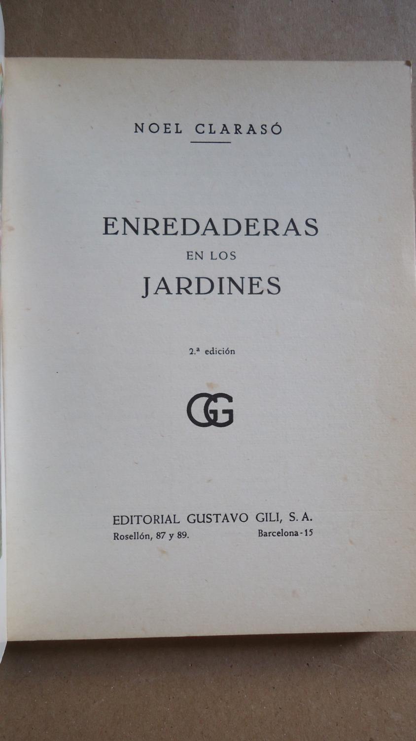 Las Enredaderas En Los Jardines By Claraso Noel Muy Bien