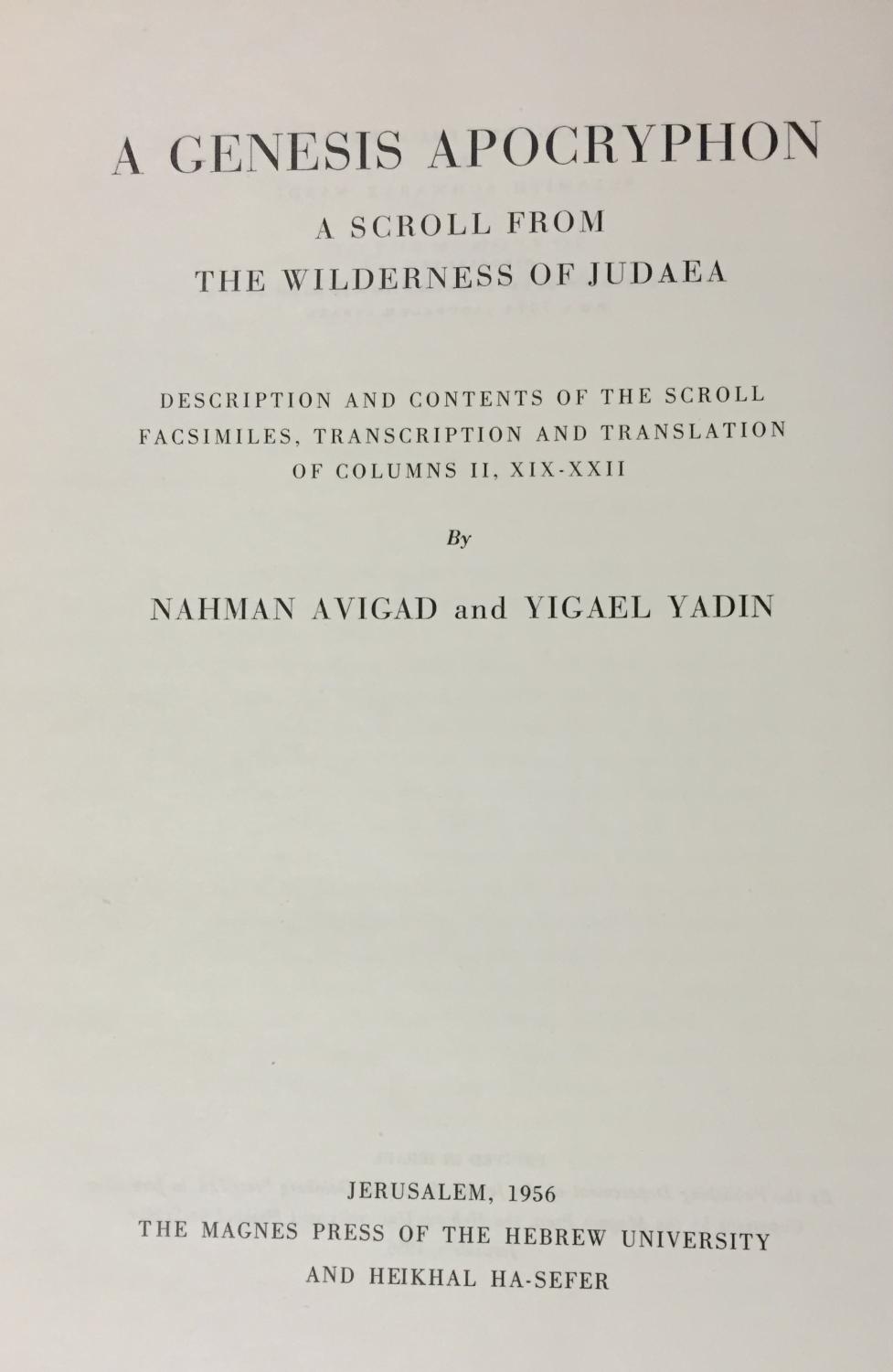 A Genesis Apocryphon. A Scroll from the Wilderness of Judaea ...