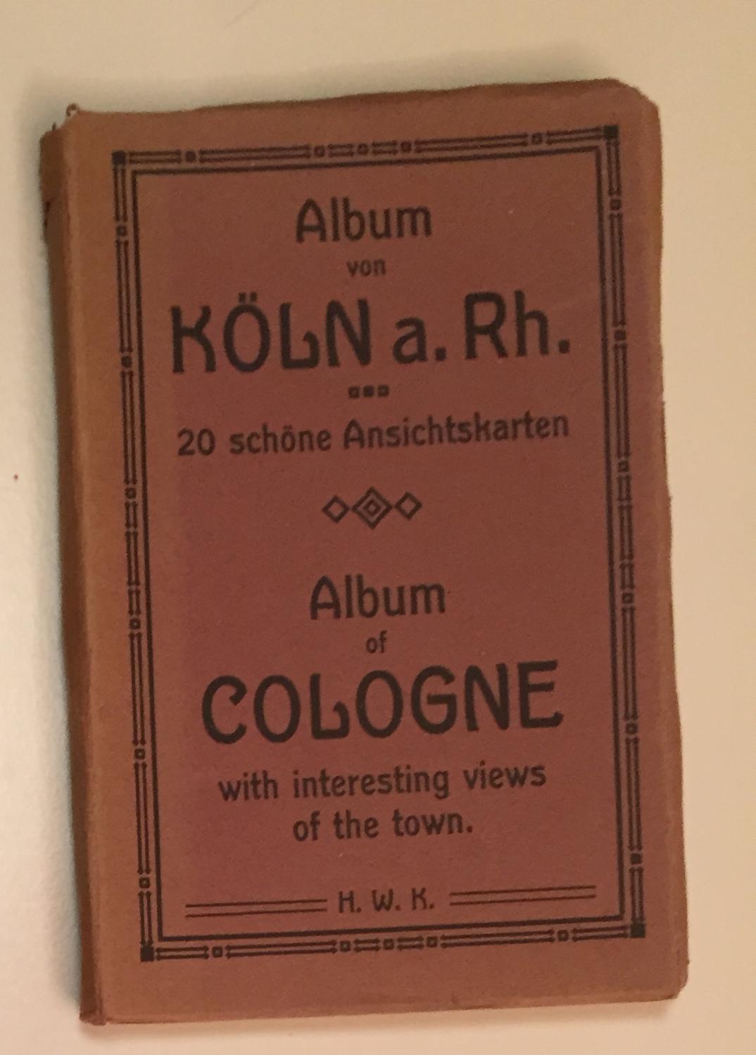 Album von Köln a. R. 20 schöne Ansichten. Album of Cologne with ...
