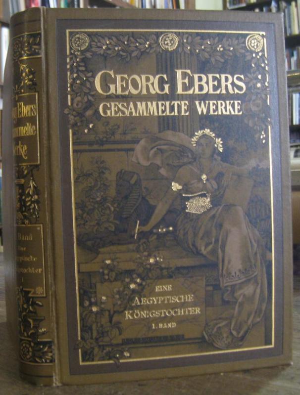 Gesammelte Werke. Komplett in 34 Bänden. Bde. 1 - 2: Eine aegyptische ... Gesammelte Werke. Komplett in 34 Bänden. Bde. 1 - 2: Eine aegyptische ...