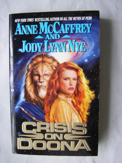 CRISIS ON DOONA (Immaculate First Edition) by McCaffrey, Anne & Jody ...